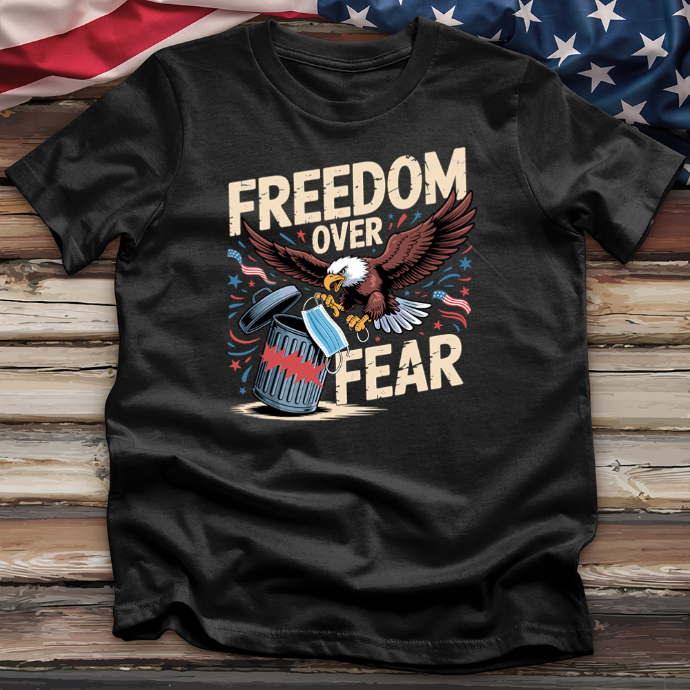 Freedom Over Fear Tee – Waving Flag Freedom