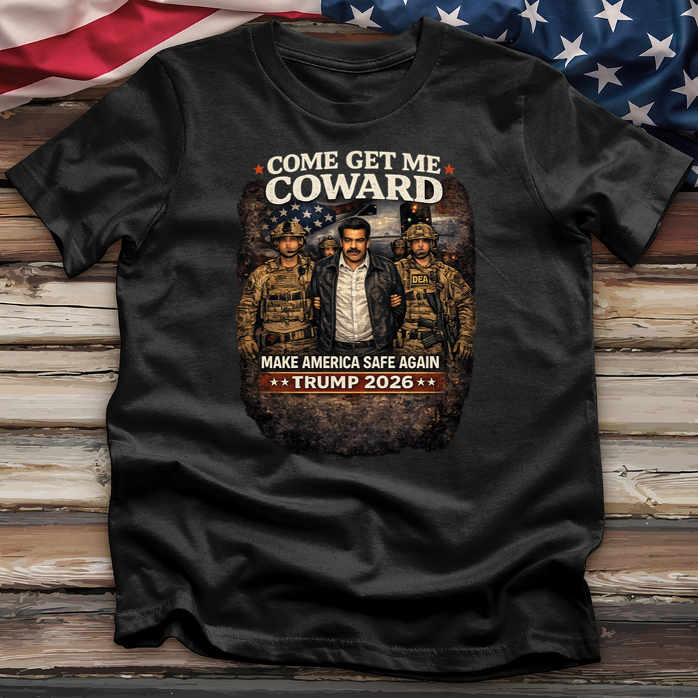 Come Get Me Coward Tee – Waving Flag Freedom